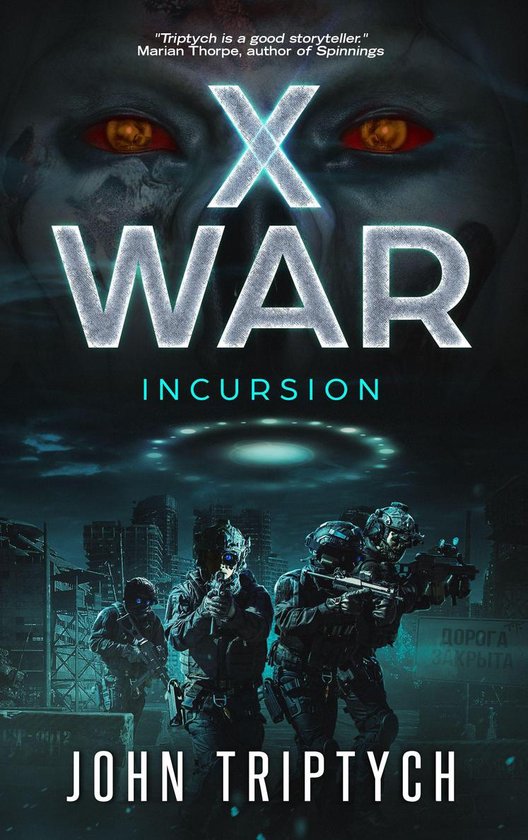 X WAR 2 - X WAR: Incursion (ebook), John Triptych | 1230003726785 | Boeken | bol.com
