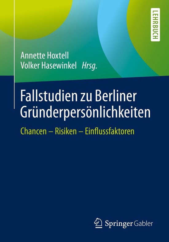 Fallstudien zu Berliner Gründerpersönlichkeiten (ebook) | 9783658286491 | Boeken | bol.com