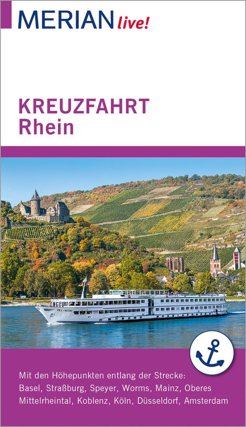 MERIAN live Reiseführer - MERIAN live! Reiseführer Kreuzfahrt Rhein (ebook), Christel... | bol.com