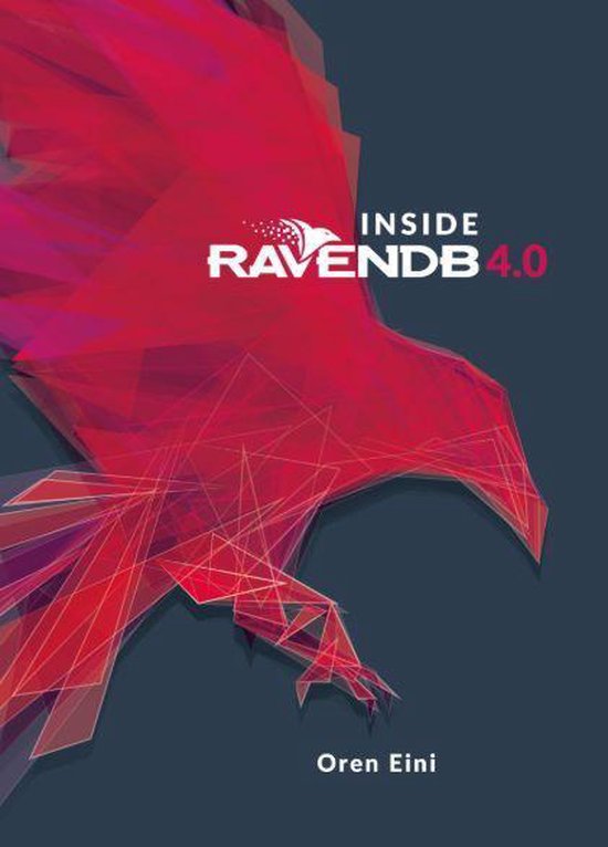 Inside RavenDB 4.0 (ebook), Oren Eini | 1230003697887 | Boeken | bol