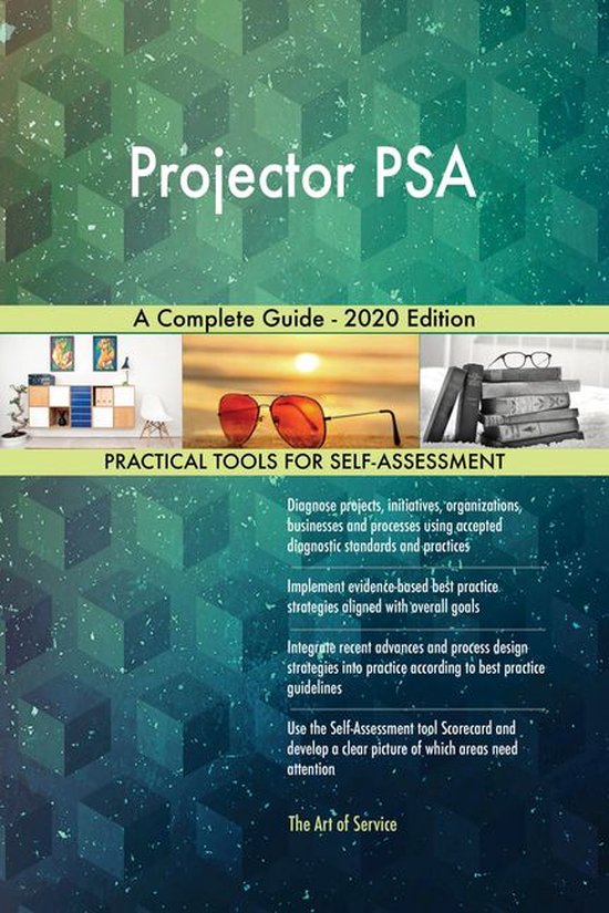 Projector PSA A Complete Guide - 2020 Edition (ebook), Gerardus Blokdyk ...