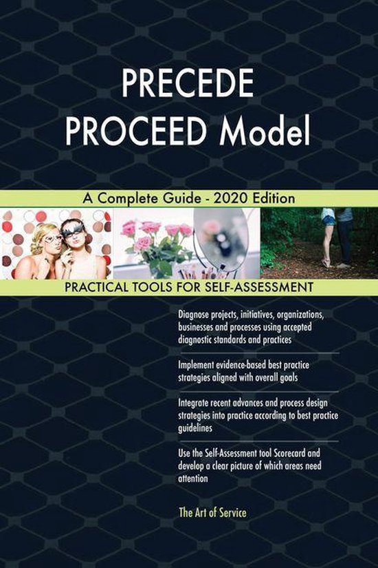 PRECEDE PROCEED Model A Complete Guide - 2020 Edition (ebook), Gerardus ...