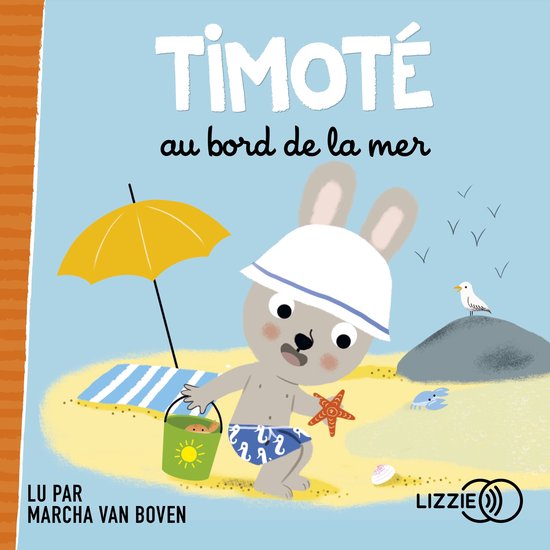 Timoté au bord de la mer, Mélanie Combes | 9791036622793 | Boeken | bol.com