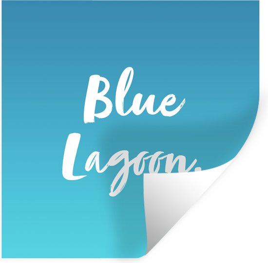 Muurstickers - Sticker Folie - Quotes - Blue Lagoon - Cocktail - Blauw ...