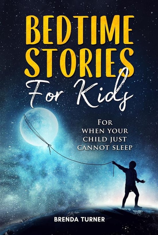 Bedtime stories for kids. For when your child just cannot sleep. (ebook ...