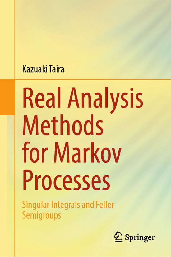 Real Analysis Methods for Markov Processes | 9789819736584 | Kazuaki Taira | Boeken | bol