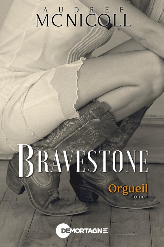 Bravestone 1 - Bravestone Tome 1 (ebook), Audrée Mc Nicoll ...