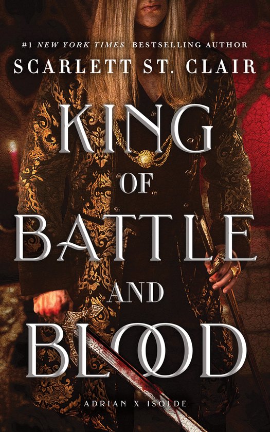 Adrian X Isolde- King of Battle and Blood, Scarlett St. Clair | 9781464245480 | Boeken | bol