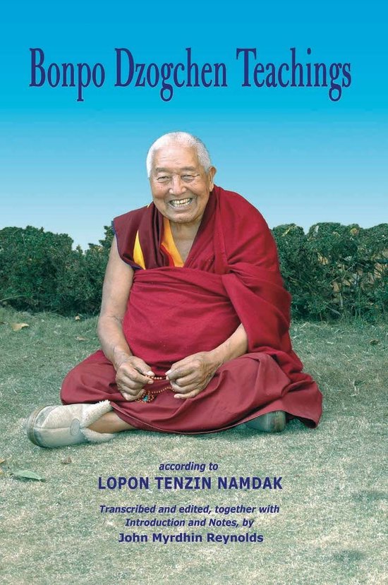Bonpo Dzogchen Teachings (ebook), Lopon Tenzin Namdak | 1230008304315 ...