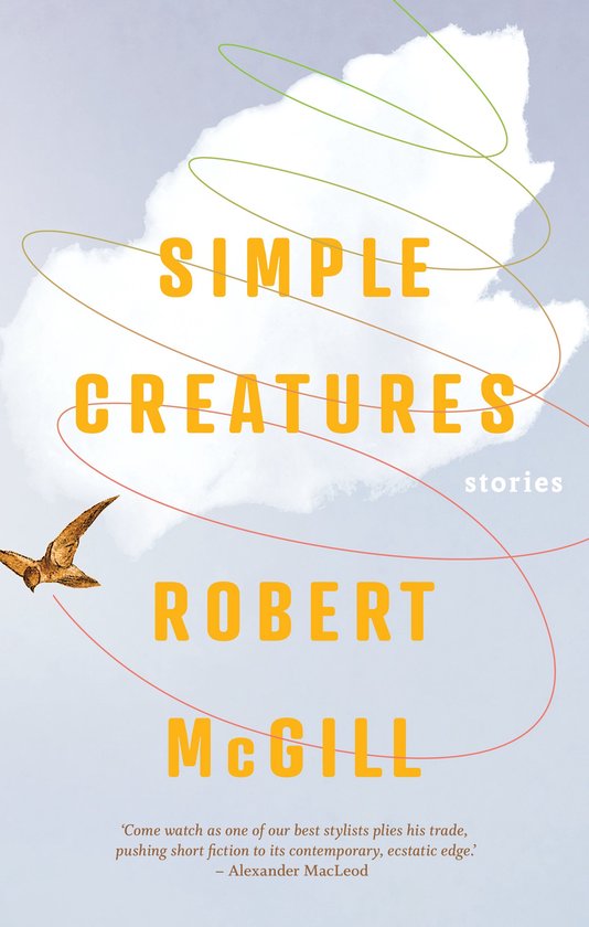 Simple Creatures, Robert Mcgill | 9781552454930 | Boeken | bol
