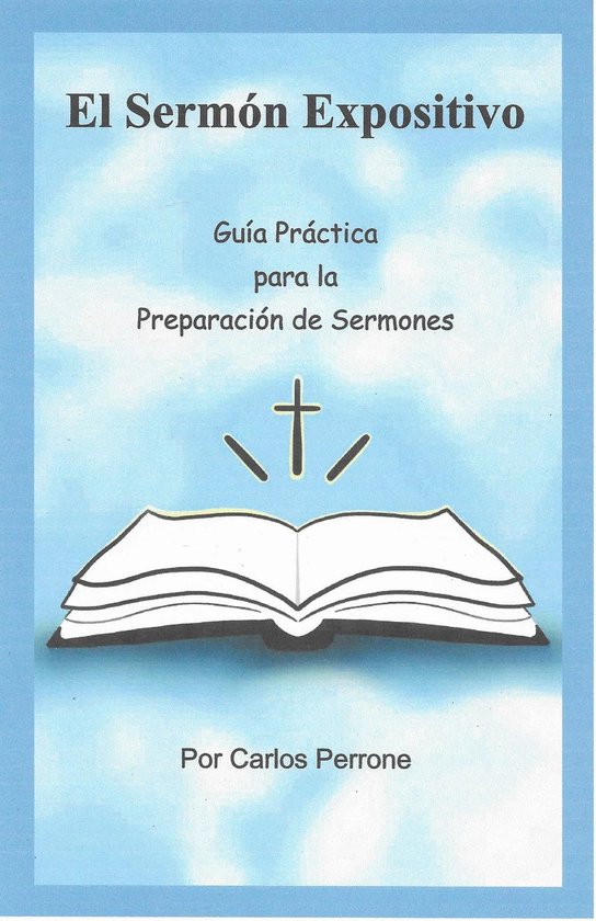 El Sermón Expositivo (ebook), D Perrone | 9781069004062 | Boeken | bol