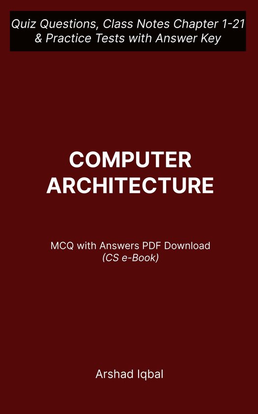 Computer Science Study Guides - Computer Architecture MCQ (Multiple Choice Questions)... | bol