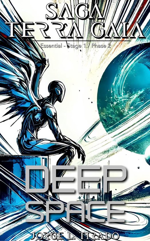 Saga Terra Gaia (English) 4 - Deep Space (ebook), Jorge L. Tirado ...
