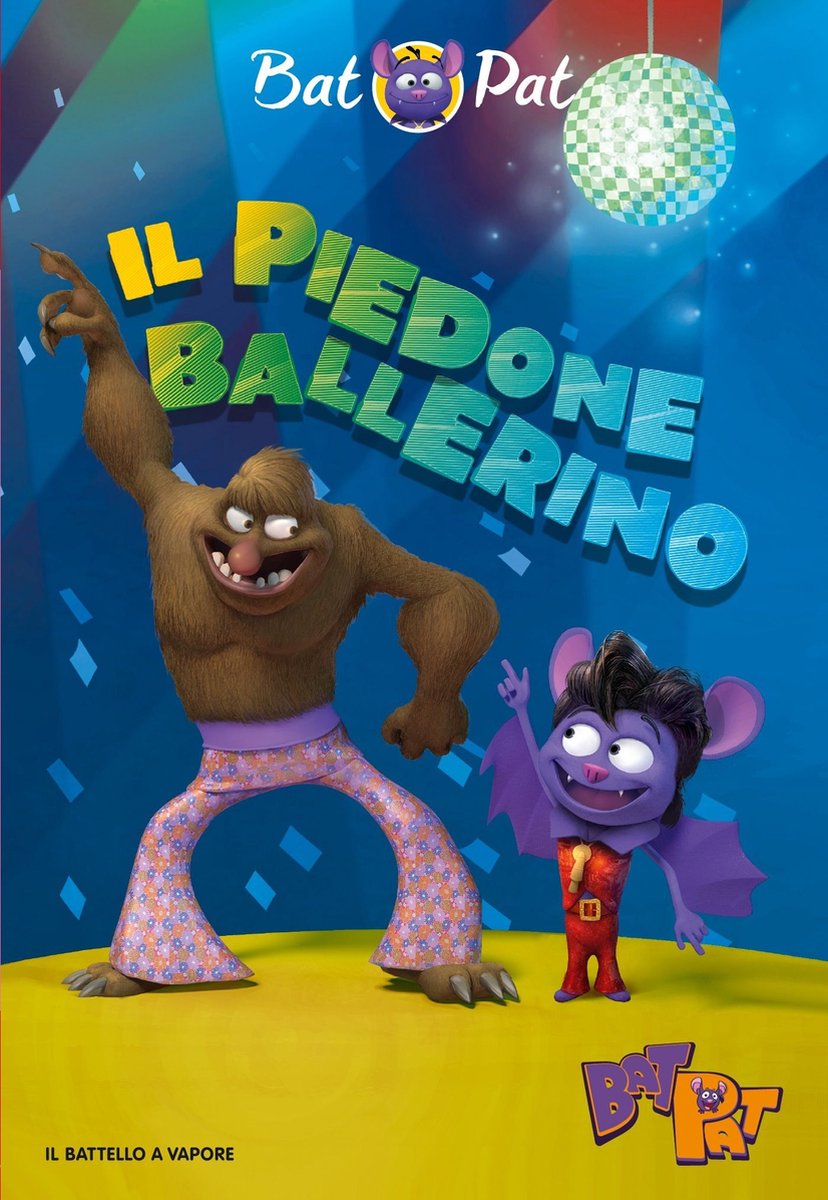 Bat Pat 6 - Bat Pat - 6. Il piedone ballerino (ebook), Bat Pat ...