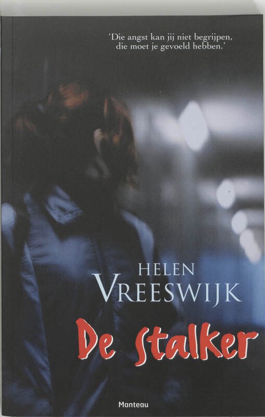 De stalker (ebook), Helen Vreeswijk | 9789460411311 | Boeken | bol.com
