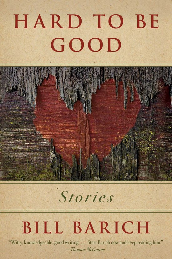 Hard to Be Good (ebook), Bill Barich | 9781634509473 | Boeken | bol.com