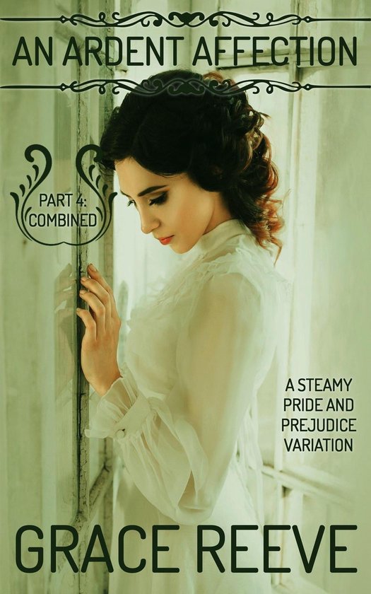 An Ardent Affection 4 - Combined (ebook), Grace Reeve | 9781393945093 ...