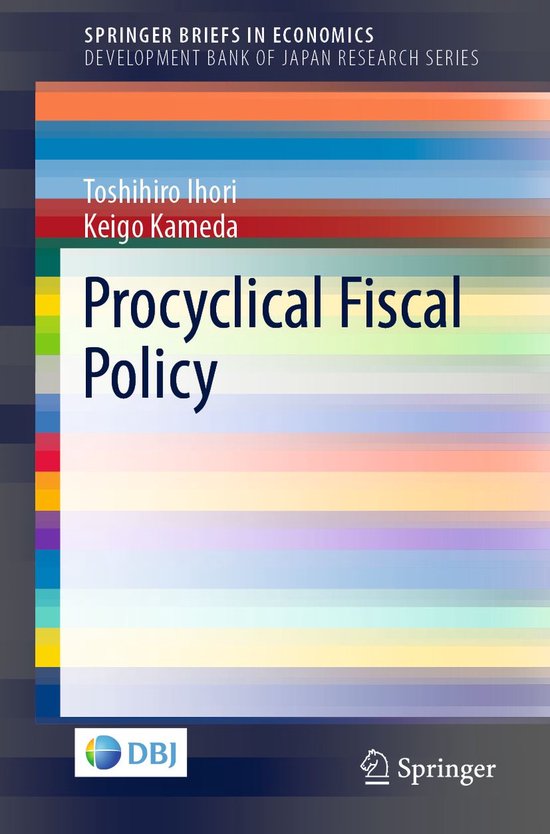 SpringerBriefs in Economics - Procyclical Fiscal Policy (ebook ...
