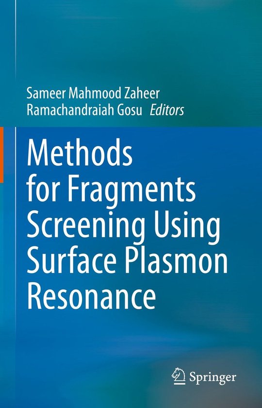 Methods for Fragments Screening Using Surface Plasmon Resonance (ebook ...