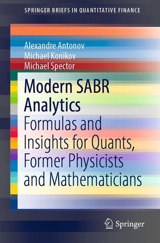 SpringerBriefs in Quantitative Finance - Modern SABR Analytics (ebook ...