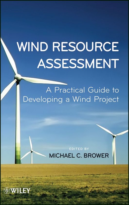 Wind Resource Assessment (ebook), M Brower | 9781118249871 | Boeken ...