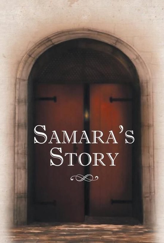 Samara's Story (ebook), Samara | 9781452562759 | Boeken | bol.com