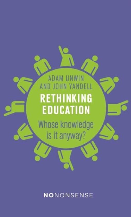 No-Nonsense Guides - NoNonsense Rethinking Education (ebook), Adam ... No-Nonsense Guides - NoNonsense Rethinking Education (ebook), Adam ...