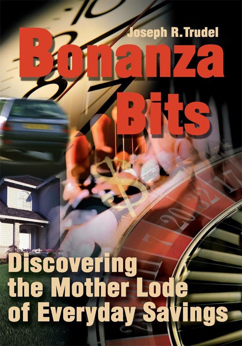 Bonanza Bits (ebook), Joseph R Trudel | 9781469707044 | Boeken | bol