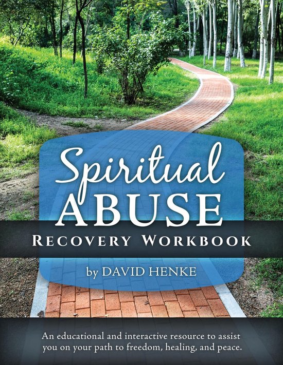 Spiritual Abuse Recovery Workbook (ebook), David Henke | 9781737522713 ...