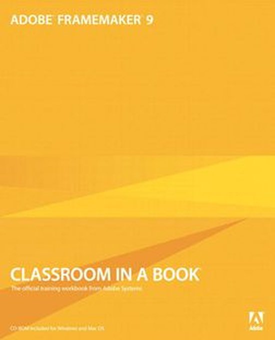 Adobe Framemaker 9 Classroom in a Book, Adobe Reader (ebook), . Adobe Creative Team |... | bol.com