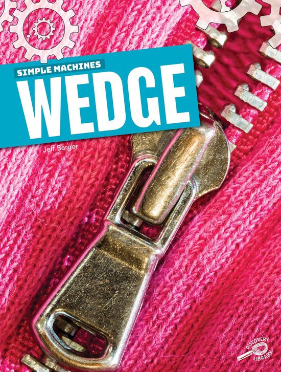 Simple Machines - Simple Machines Wedge (ebook), Jeff Barger ...