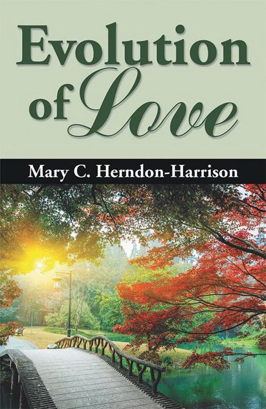 Evolution of Love (ebook), Mary C. Herndon-Harrison | 9781524692971 ...