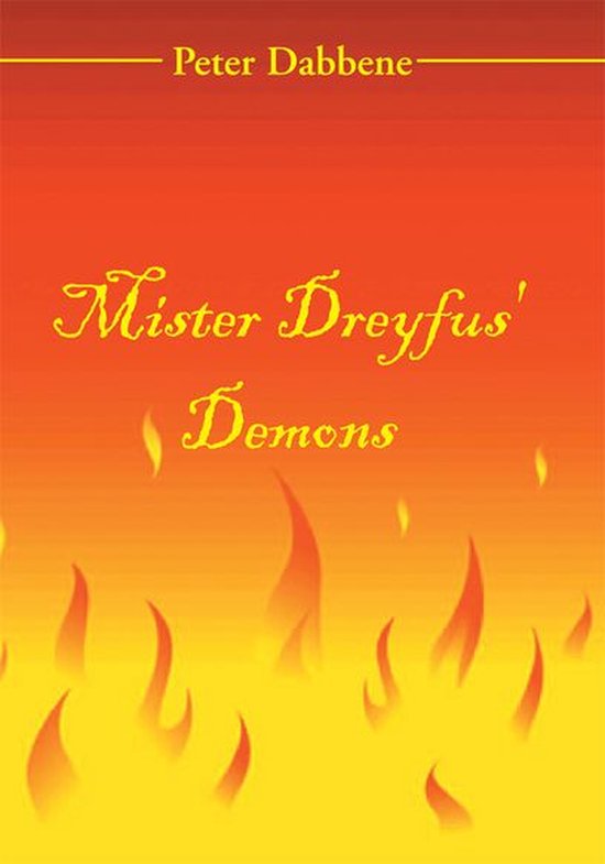 Mister Dreyfus' Demons (ebook), Peter Dabbene | 9781469117331 | Boeken ...