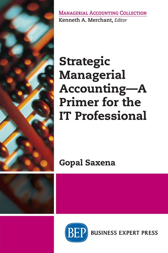 Strategic Managerial Accounting – A Primer for the IT Professional ...
