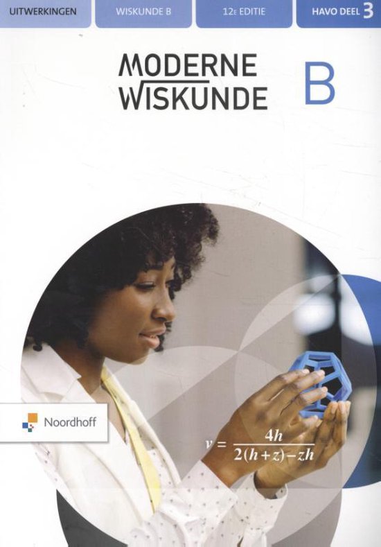Moderne Wiskunde Havo B 3 Uitwerkimgen | 9789001892654 | Boeken | bol.com