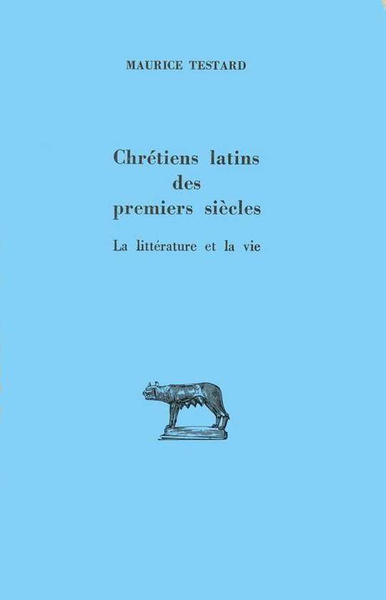 Études Anciennes - Chrétiens latins des premiers siècles (ebook ...