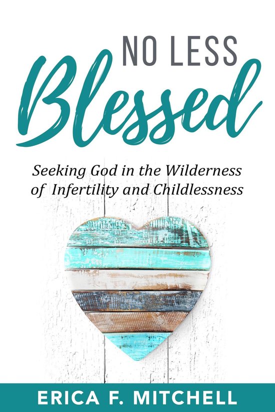 No Less Blessed (ebook), Erica F Mitchell | 9780578633244 | Boeken | bol