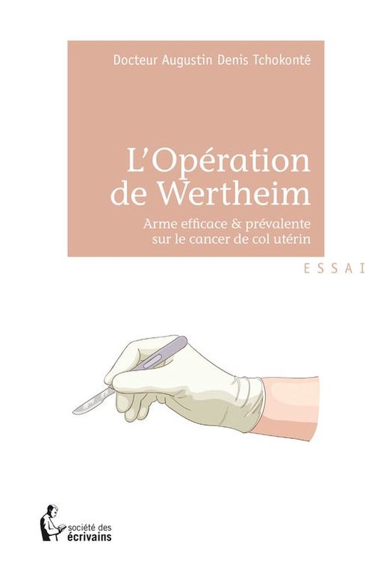 L'Opération de Wertheim (ebook), Augustin Denis Tchokonté ...