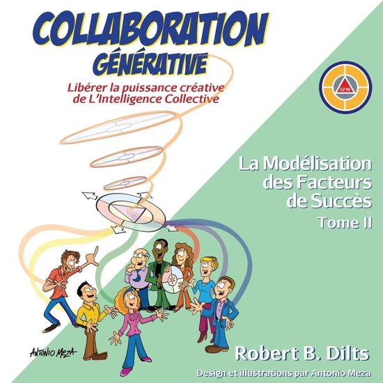 Collaboration Générative (ebook), Robert Brian Dilts | 9781947629356 ...