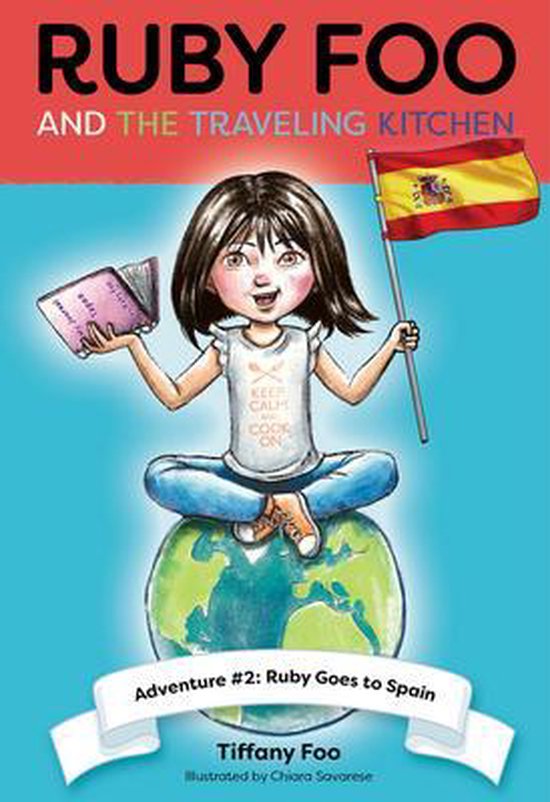 Ruby Foo and the Traveling Kitchen, Tiffany Foo | 9781645436355 ...