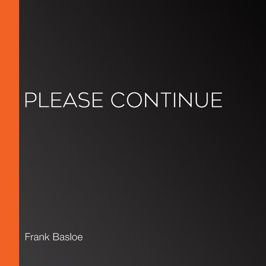 Please Continue, Frank Basloe | 9781682660881 | Boeken | bol.com