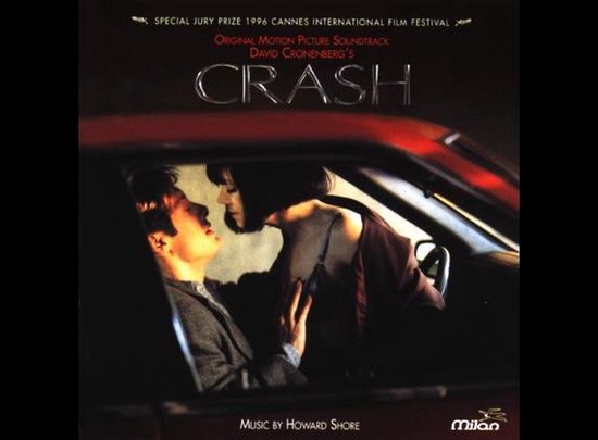 Crash [Original Motion Picture Soundtrack], Howard Shore | Muziek | bol