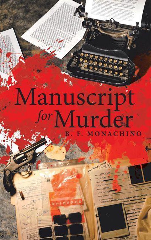 Manuscript for Murder (ebook), B F Monachino | 9781480897953 | Boeken ...