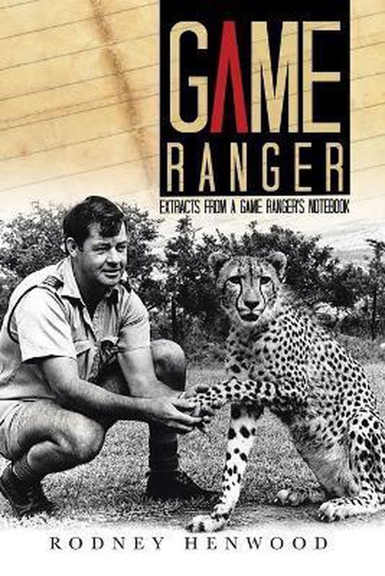 Game Ranger, Rodney Henwood | 9781491875698 | Boeken | bol.com