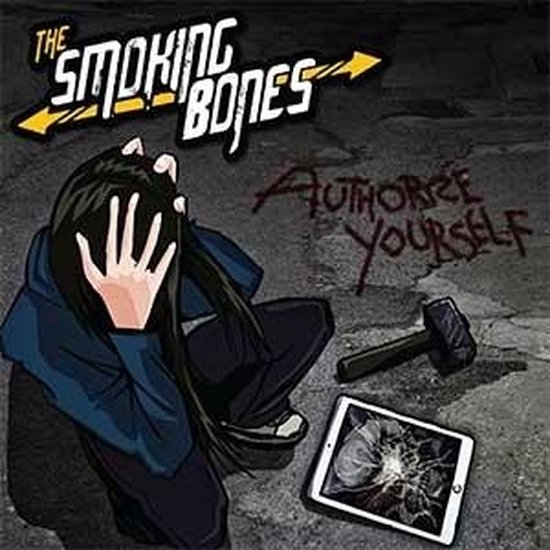 The Smoking Bones - Authorize Yourself (CD), The Smoking Bones | CD ...