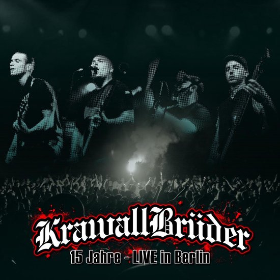 Krawall Brüder - 15 Jahre Live In Berlin (2 CD), Krawall Bruder | CD ...