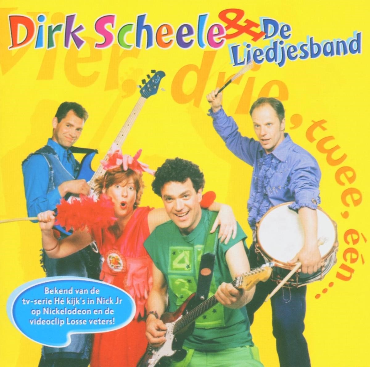 Dirk Scheele & De Liedjesband - Vier, Drie, Twee, Een, He Kijk's (CD ...
