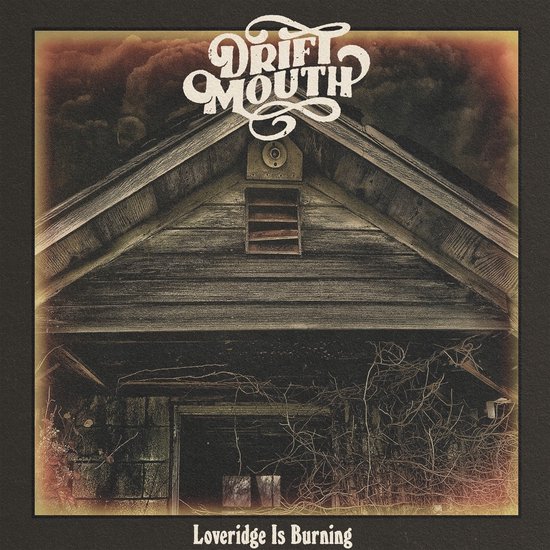Drift Mouth - Loveridge Is Burning (CD), Drift Mouth | Muziek | bol