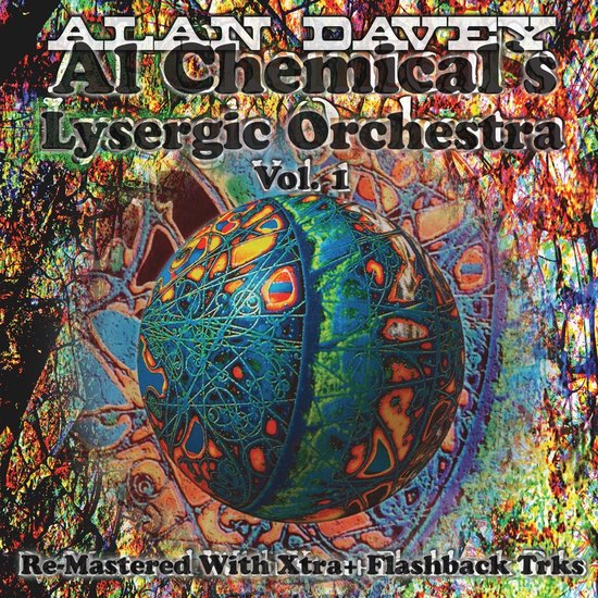 Alan Davey - Vol. 1; Al Chemical's Lysergic Orchestra (CD), Alan Davey ...