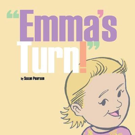 Emma's Turn!, Susan Pearson | 9781496966940 | Boeken | bol.com